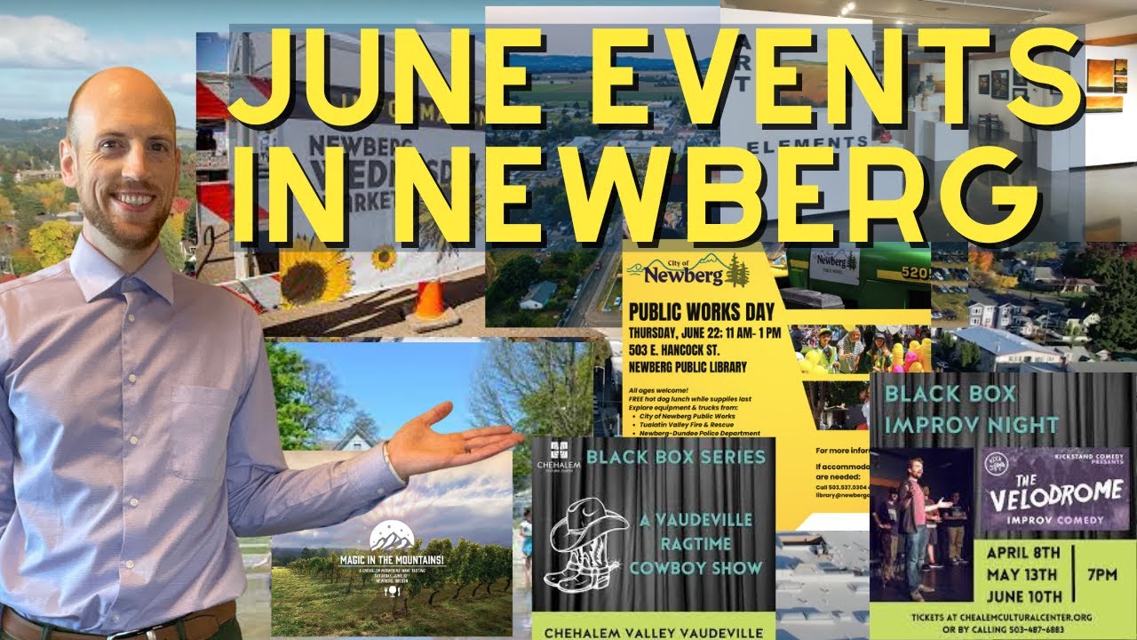 June Events in Newberg Oregon | 2023 - YouTube