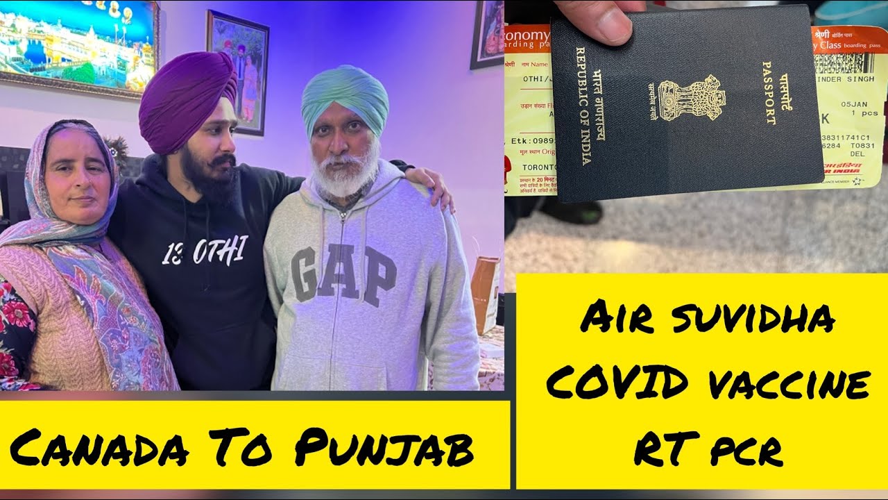 Canada To India | Visit to Punjab | Travel information | Air Suvidha ...