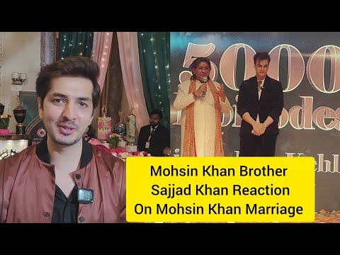 Yeh Rishta Kya Kehlata Hai Serial Actor Mohsin Khan Brother Sajjad Reaction On Mohsin Khan Marriage