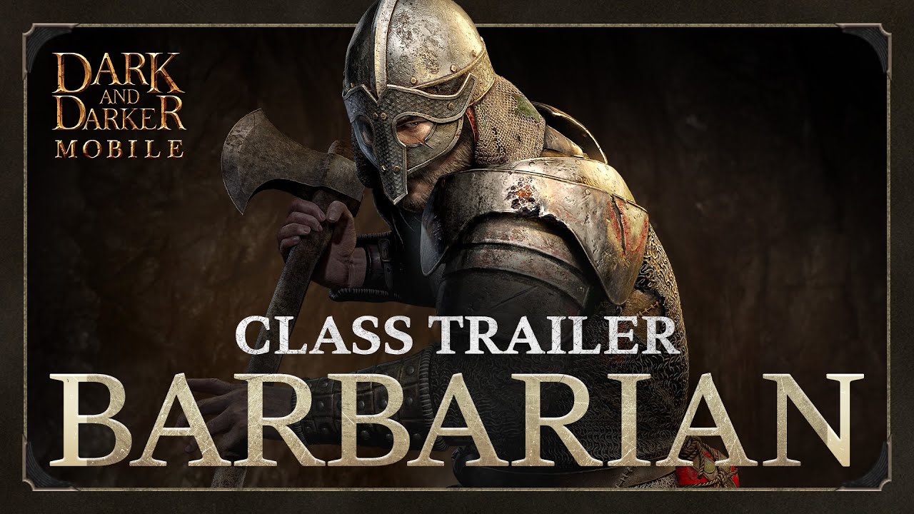 Dark and Darker Mobile | Barbarian | Class Trailer - YouTube