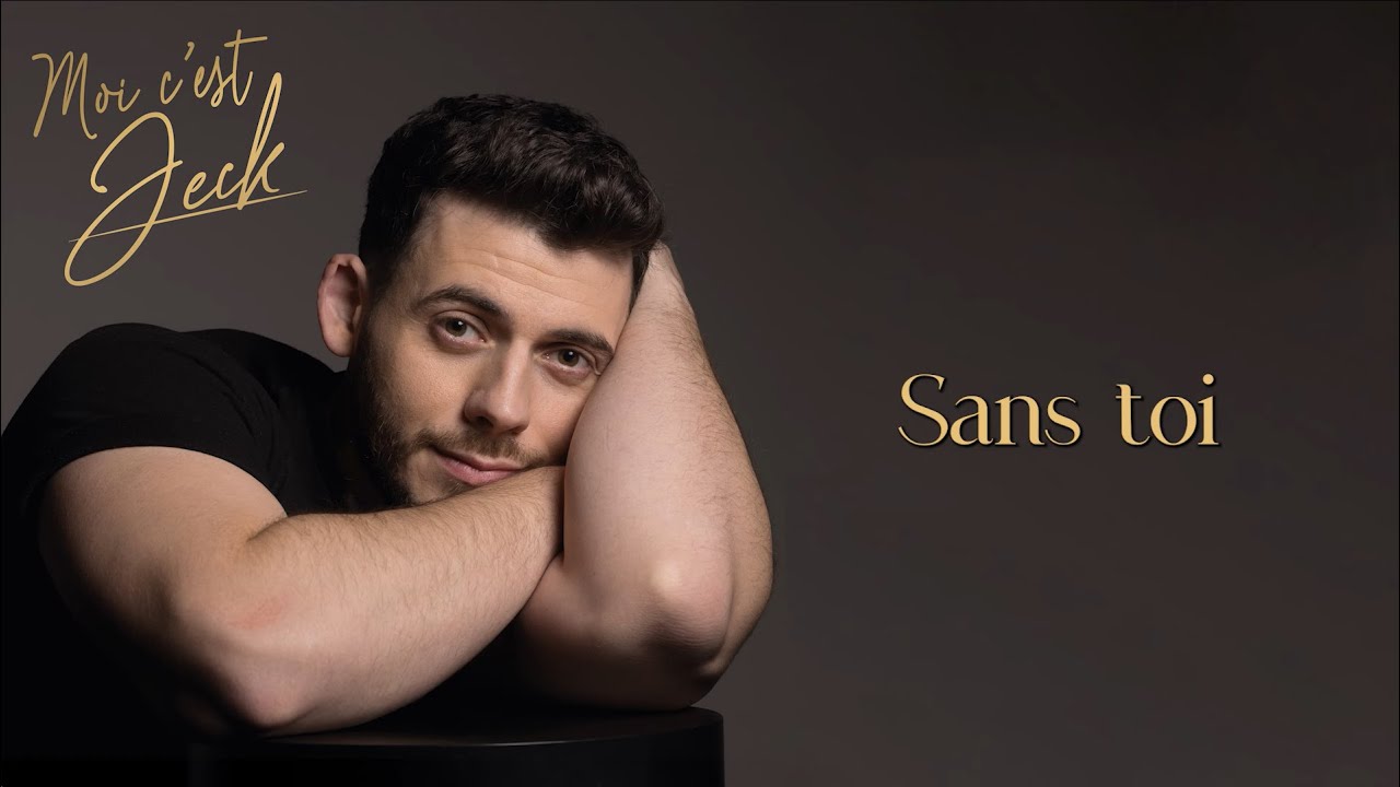 Jeck - Sans toi (Lyrics vidéo officielle) - YouTube