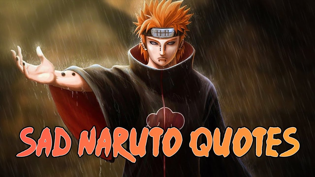 Top 14 Sad Naruto Quotes | Famous Japanese Anime Series - YouTube