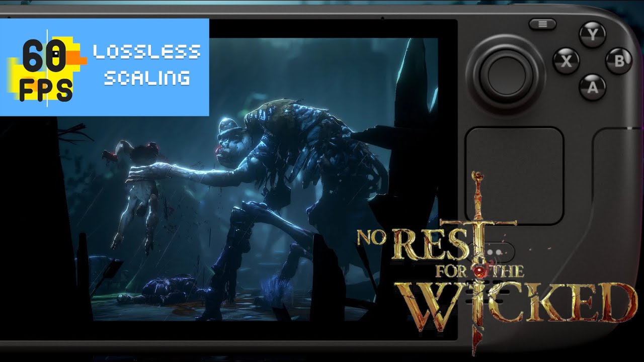 Lossless Scaling + No Rest For The Wicked On Steam Deck Performance ...
