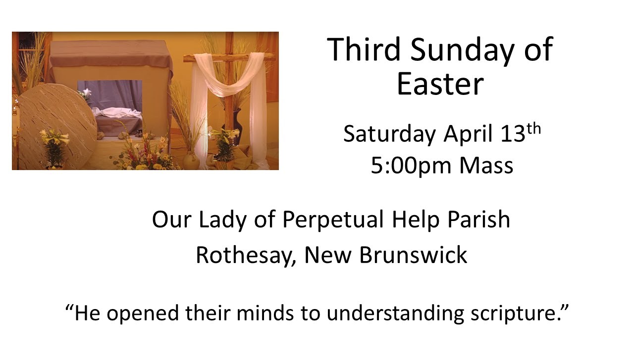 OLPH 3rd Sunday of Easter 5pm Mass Saturday April 13, 2024 - YouTube