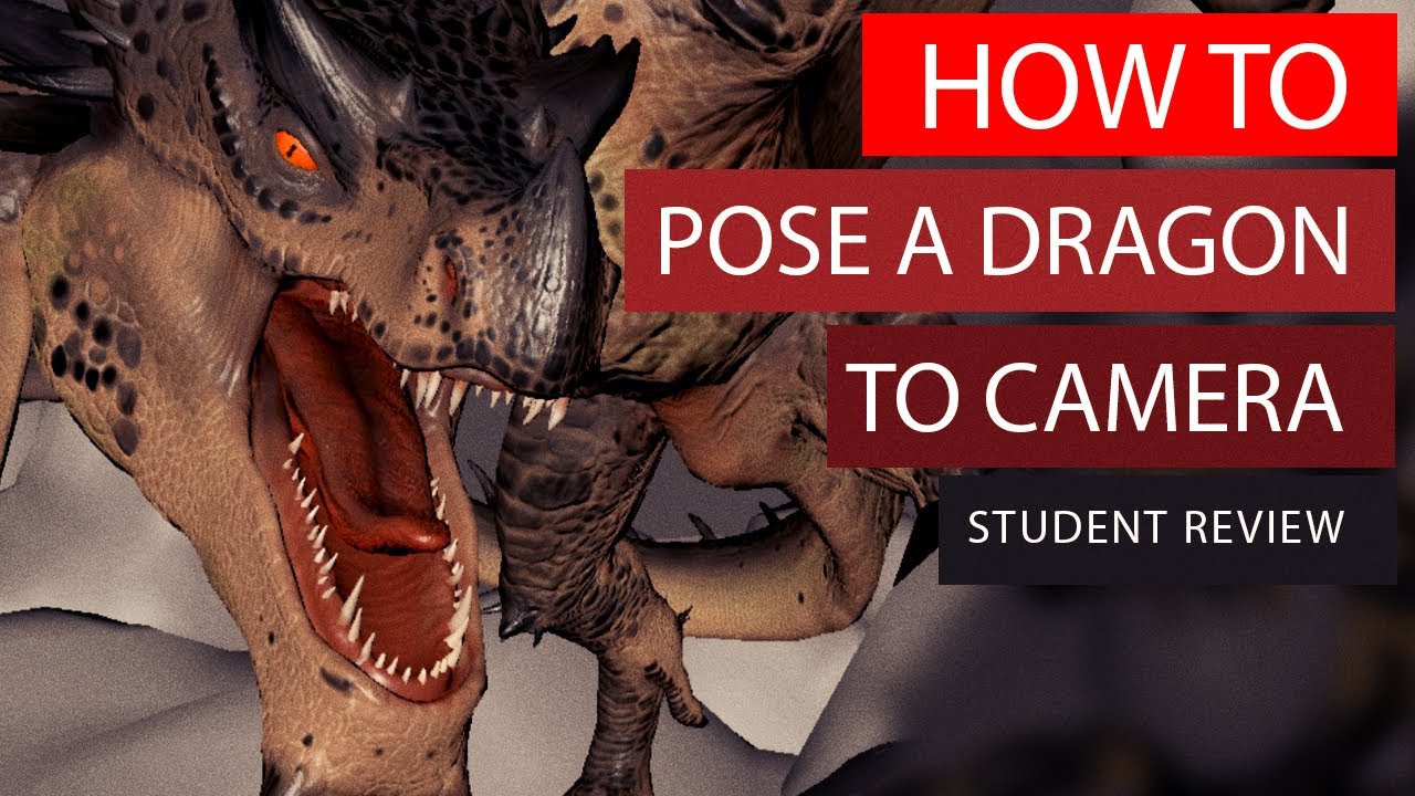 How to POSE A DRAGON to camera - Student WIP Review - YouTube