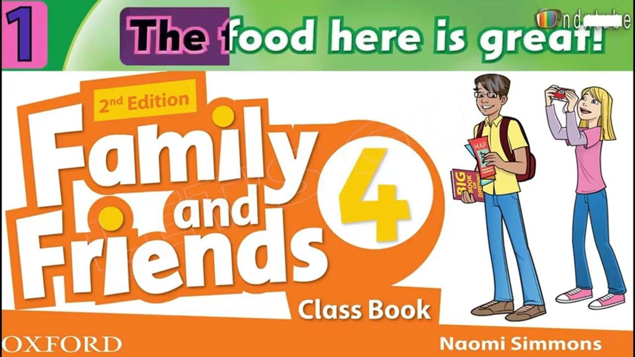Fam 4 - Unit 1 the food here is great - YouTube