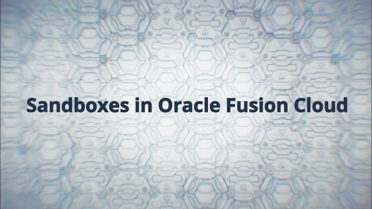 How to customize Oracle Fusion Cloud pages using Sandboxes - YouTube