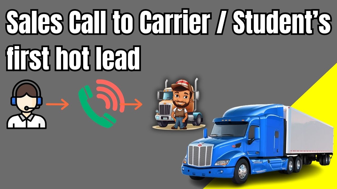 Sales Call to Carrier / Student’s first hot lead - YouTube