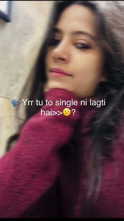 Kaise Proof Kru 😅😅 Trending Bfgf Instagramfeatures Reels Song