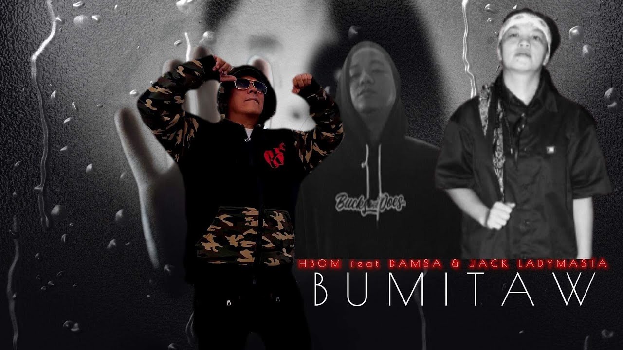 Bumitaw - Hbom feat Damsa & Jack LadyMasta - YouTube
