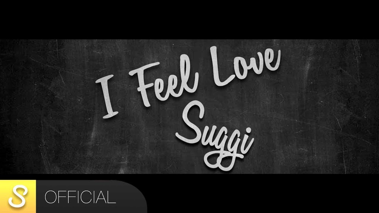 suggi - I Feel Love (Lyric Video) - YouTube