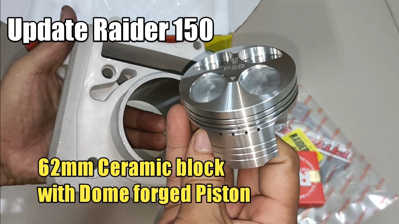 Update Raider 150 carb 62mm ceramic block / Chrome bore with dome ...