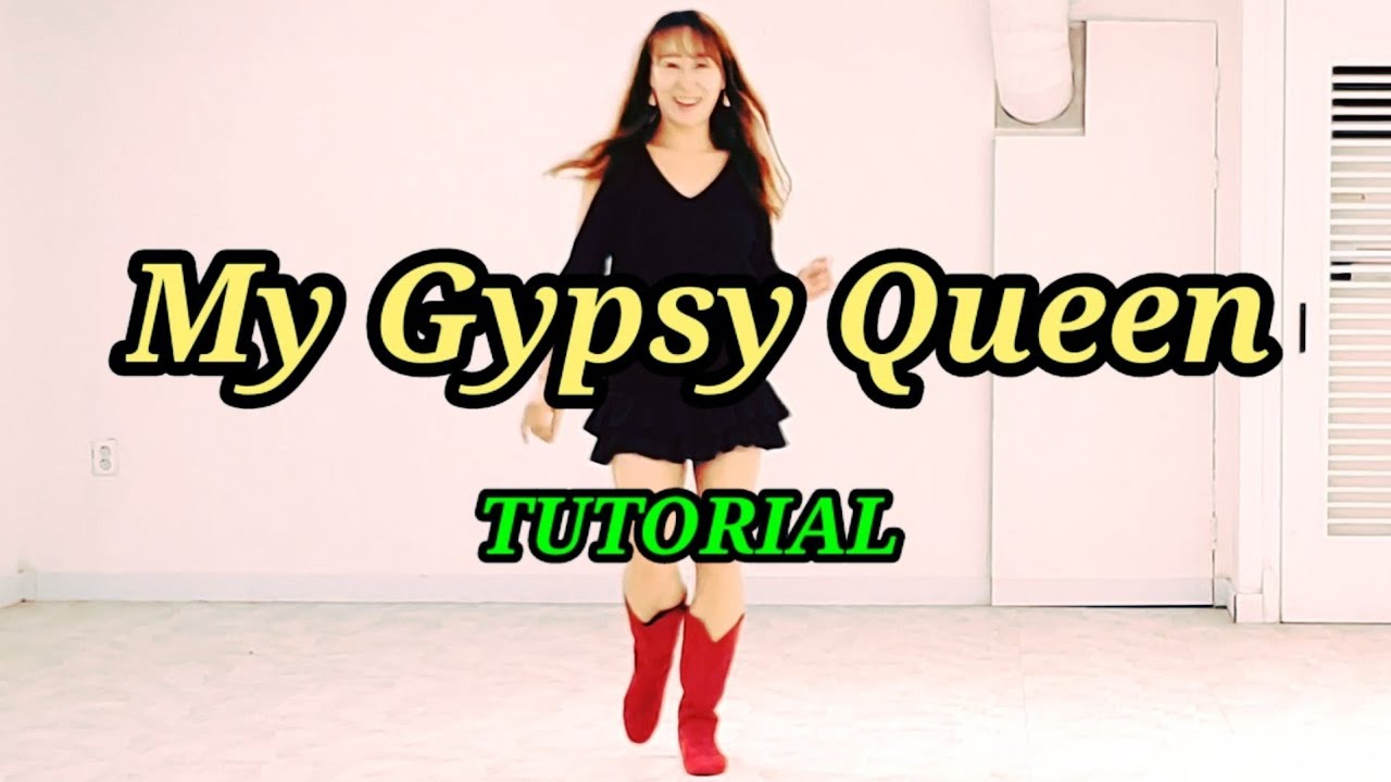 My Gypsy Queen|Tutorial|설명영상|Improver|line dance - YouTube