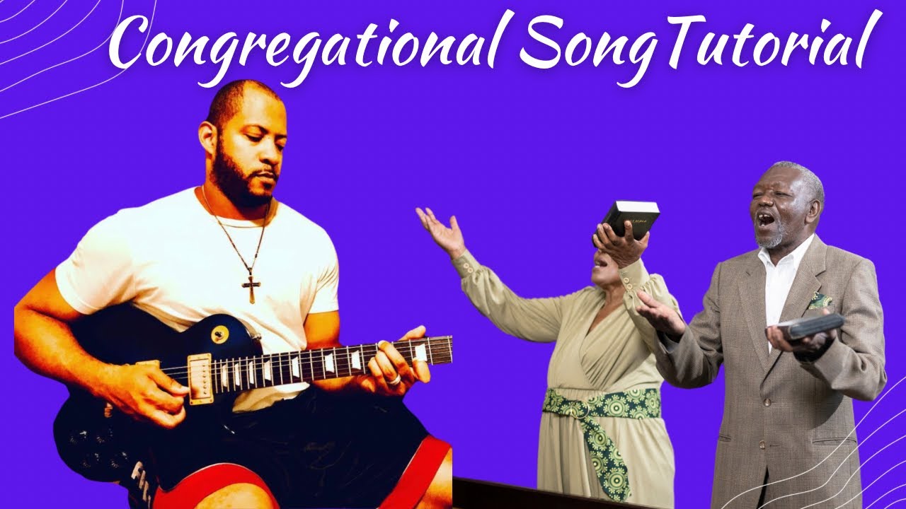 The Definitive Congregational Song Tutorial - YouTube
