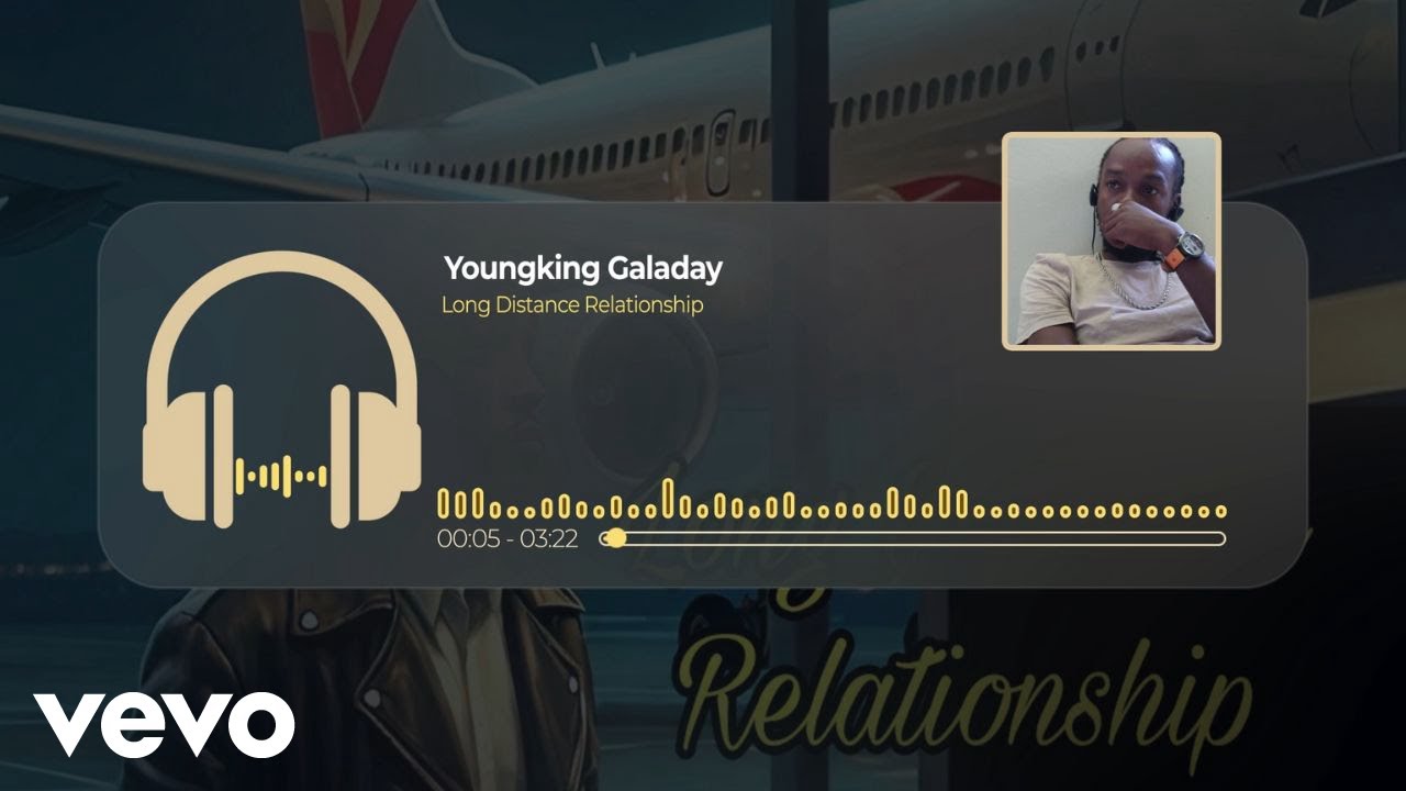 Youngking Galaday - Long Distance Relationship - YouTube