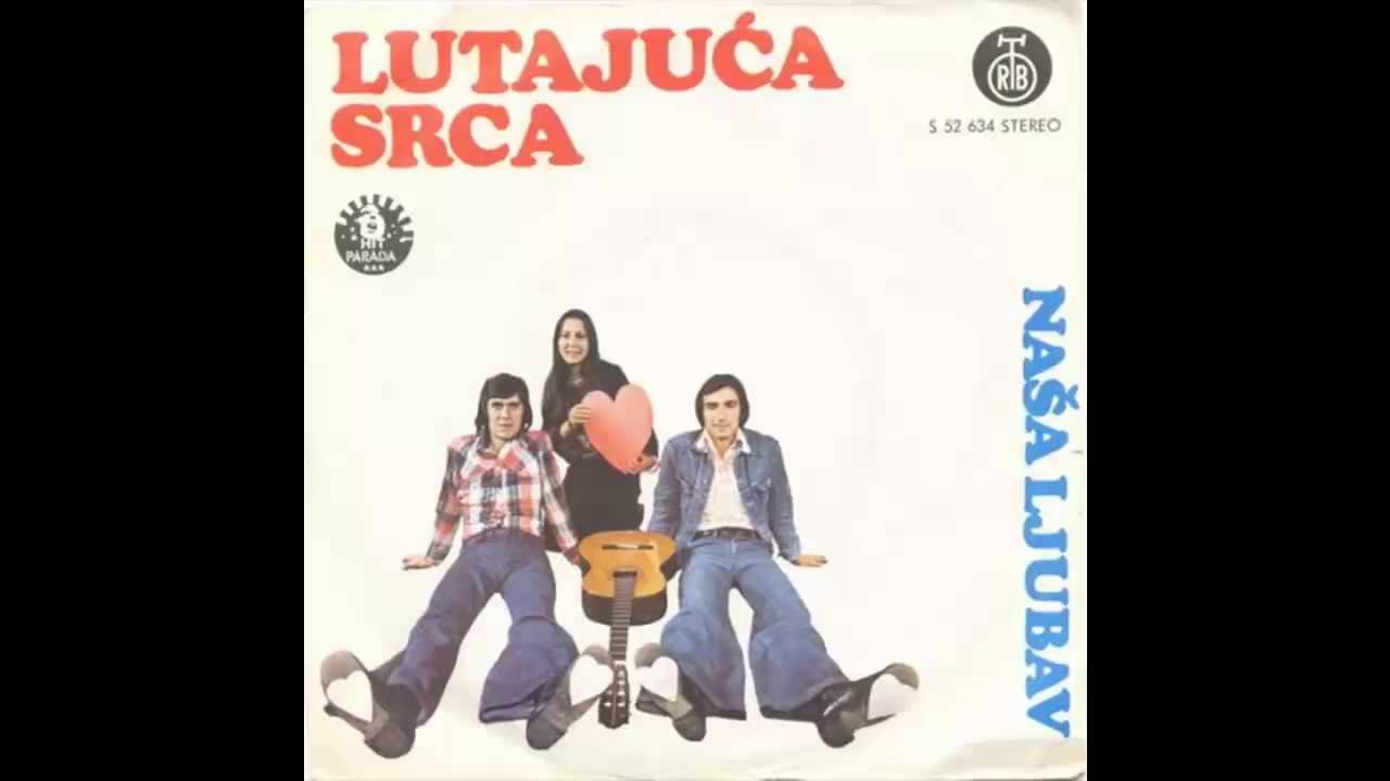 Lutajuca Srca - Nasa ljubav - (Audio 1974) HD - YouTube