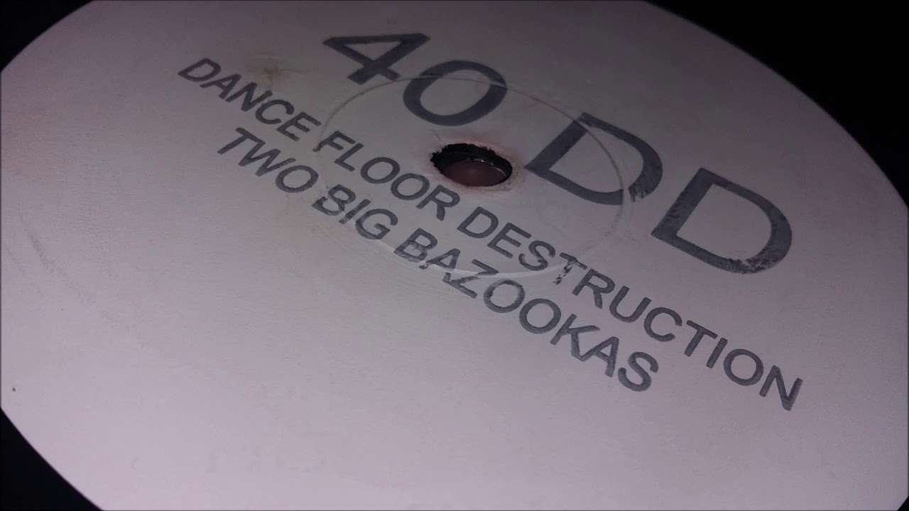 40 DD ‎- Two Big Bazookas - YouTube