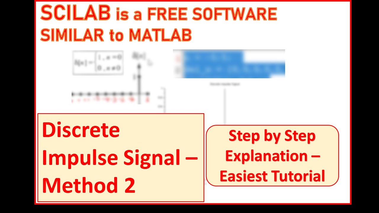 Generation Of Unit Impulse Signal Using Scilab Method 2 Scilab Code For Unit Impulse Signal