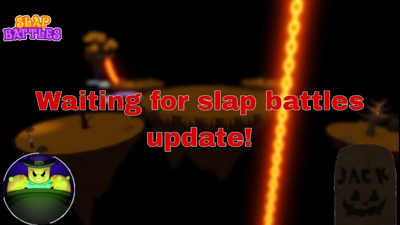 Waiting for Slap Battles Update Live! - YouTube