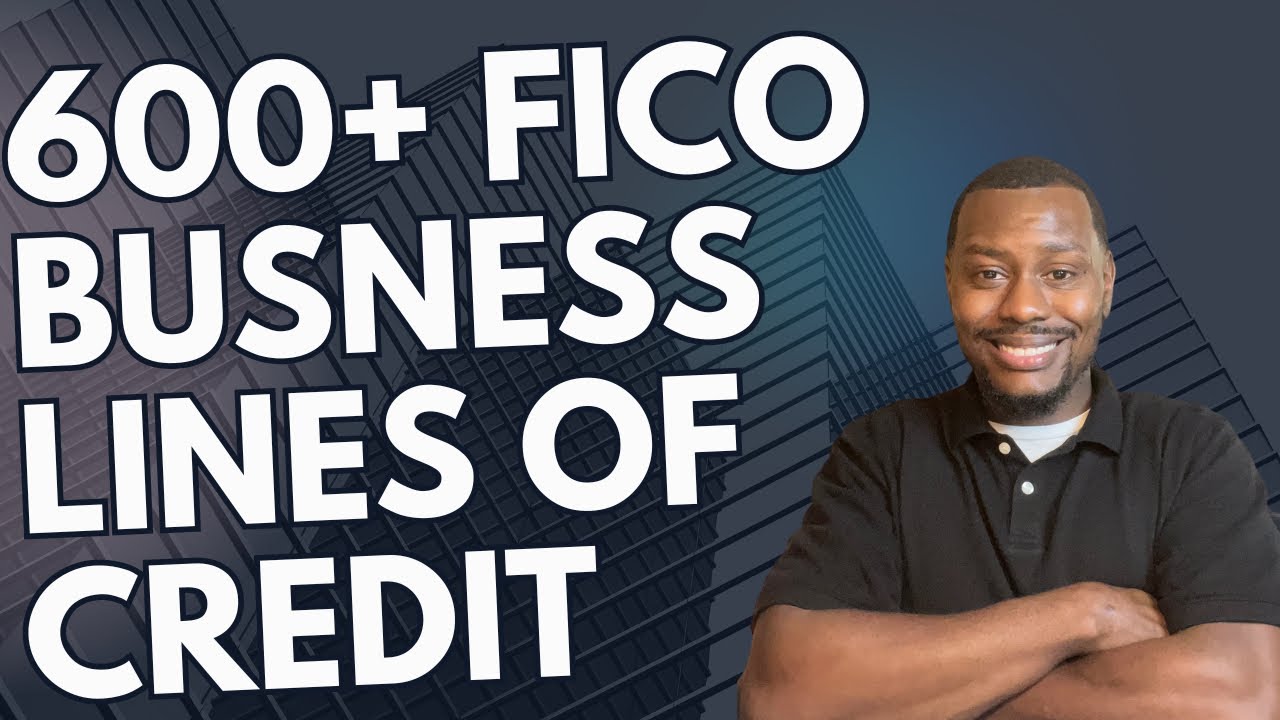 Unlock $150K+ in Business Funding: 600 FICO Score and Higher - YouTube