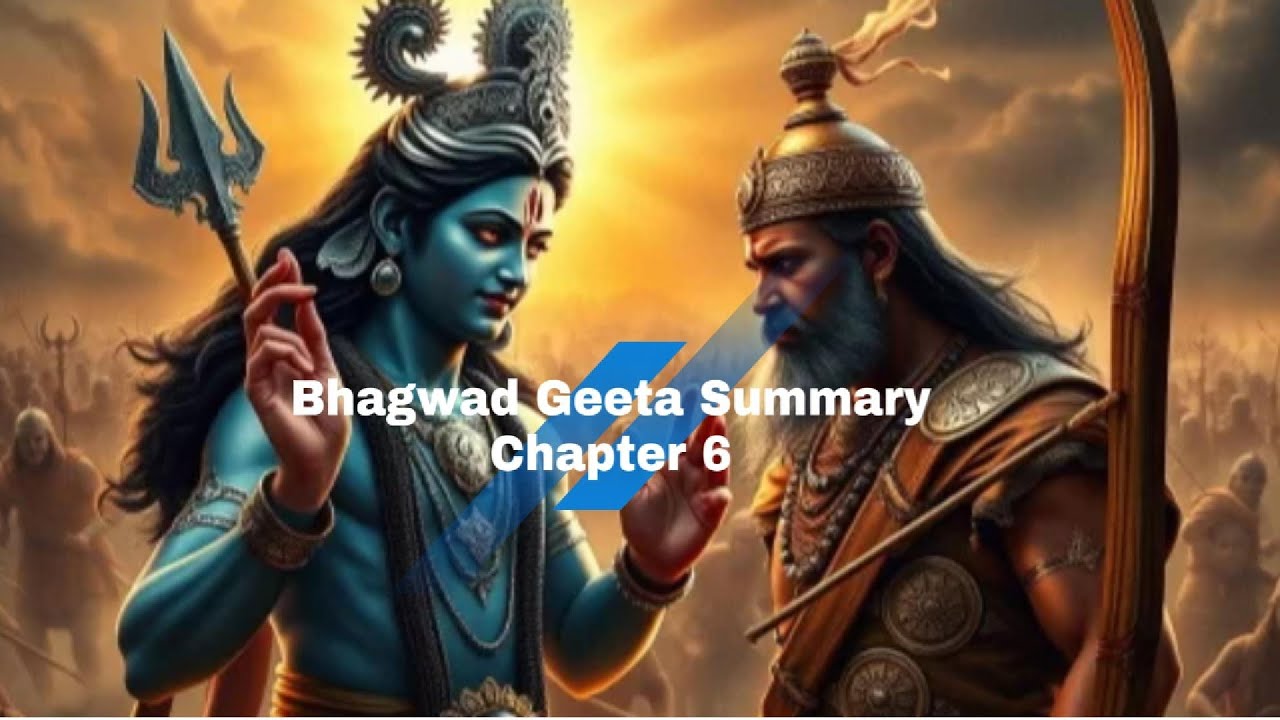 Bhagwad Geeta | Hindi Summary Series | Chapter 6 | Gita Summary | Hindi ...