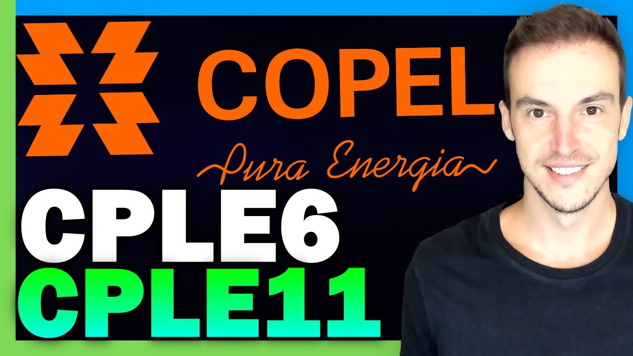 COPEL: ANALISE COMPLETA PARA INVESTIDORES DA CPLE6 E CPLE11 - YouTube