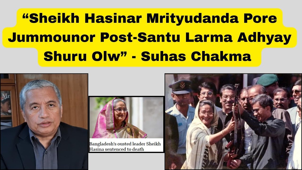 “SHEIKH HASINAR MRITYUDANDA PORE JUMMOUNOR POST-SANTU LARMA ADHYAY ...