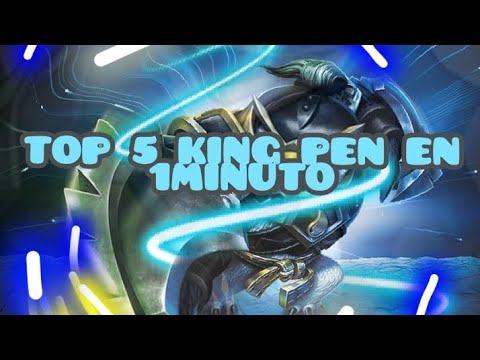 TOP 5 KING PEN EN 1 MINUTO @Kalfuyama - YouTube