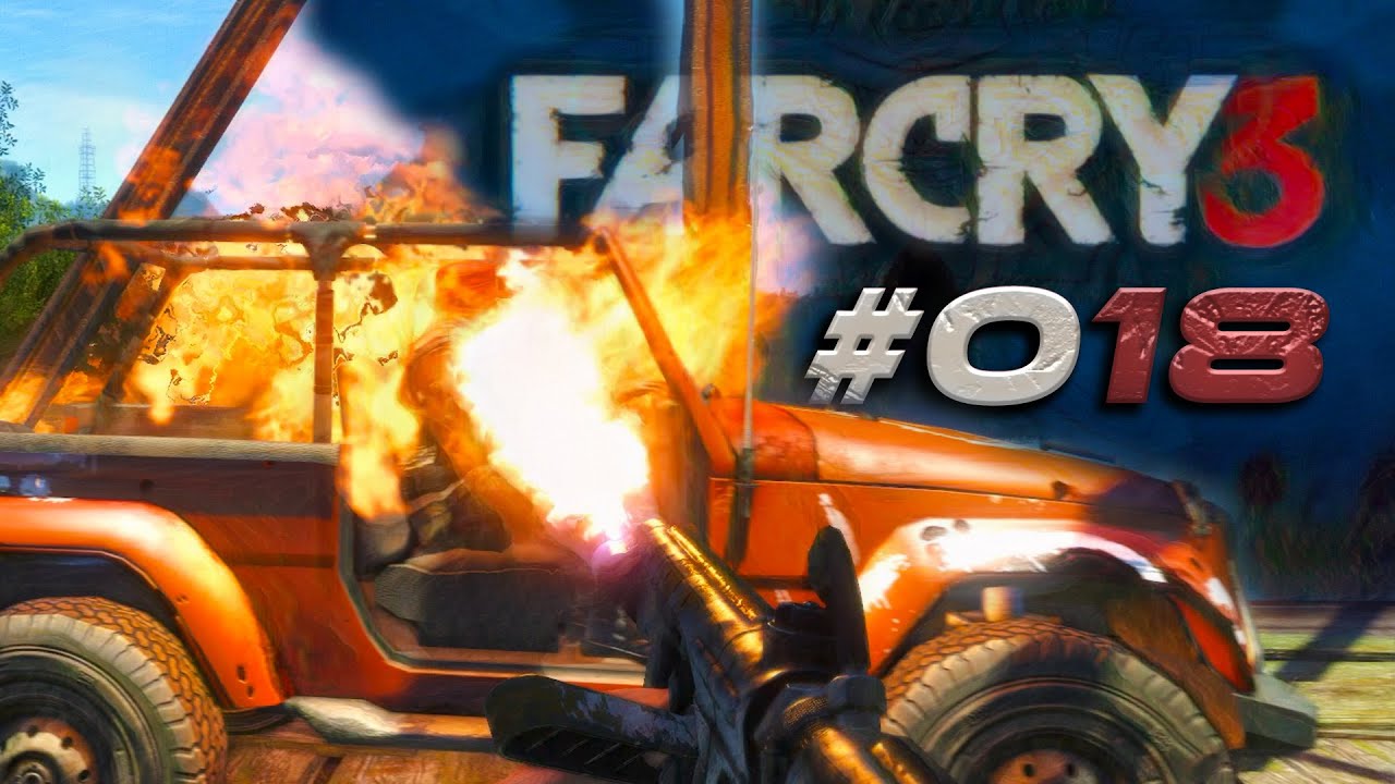 FAR CRY 3 🌴 018 - Hanz! Get ze Flammenwerfer! :) - YouTube