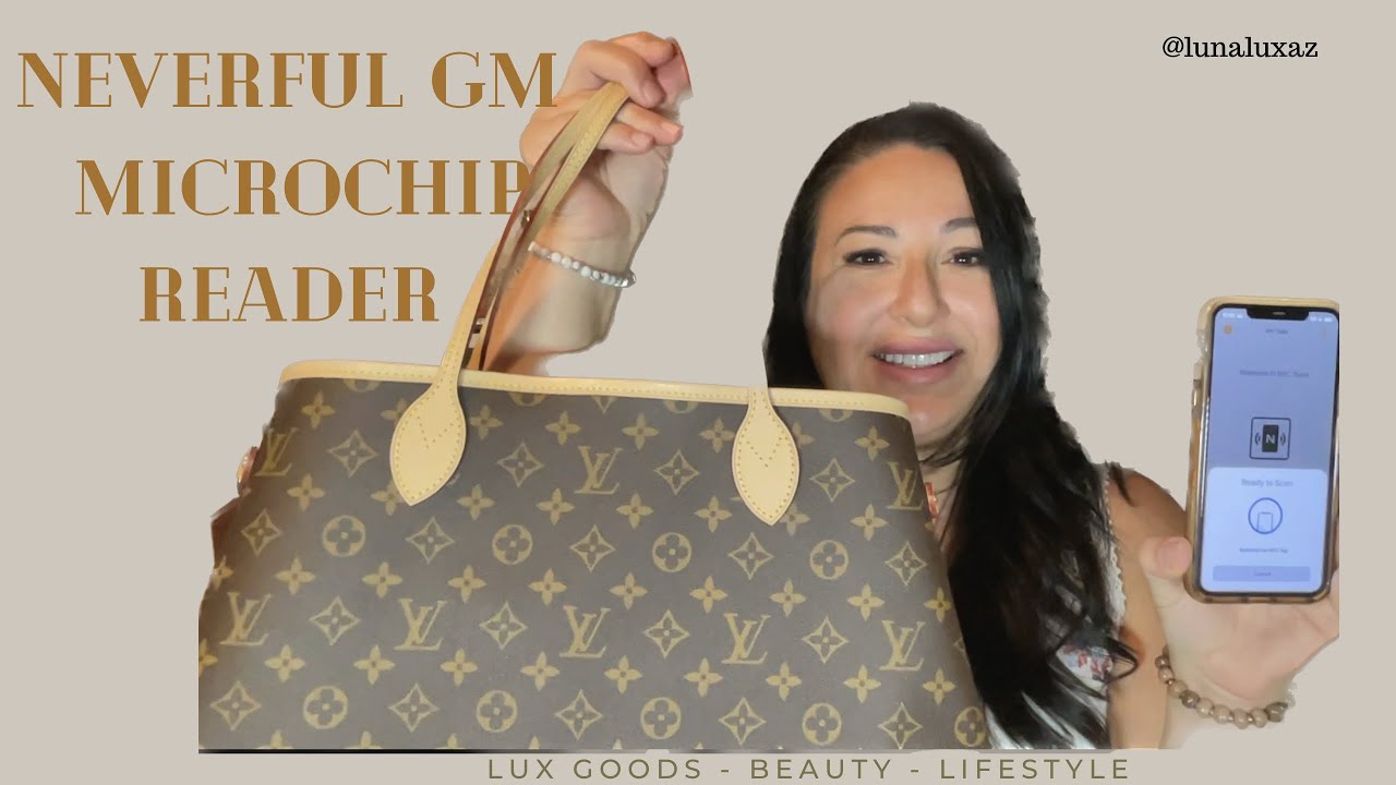 Louis Vuitton Neverfull GM Microchip Reader App! #louisvuitton #neverfullgm #totebag - YouTube
