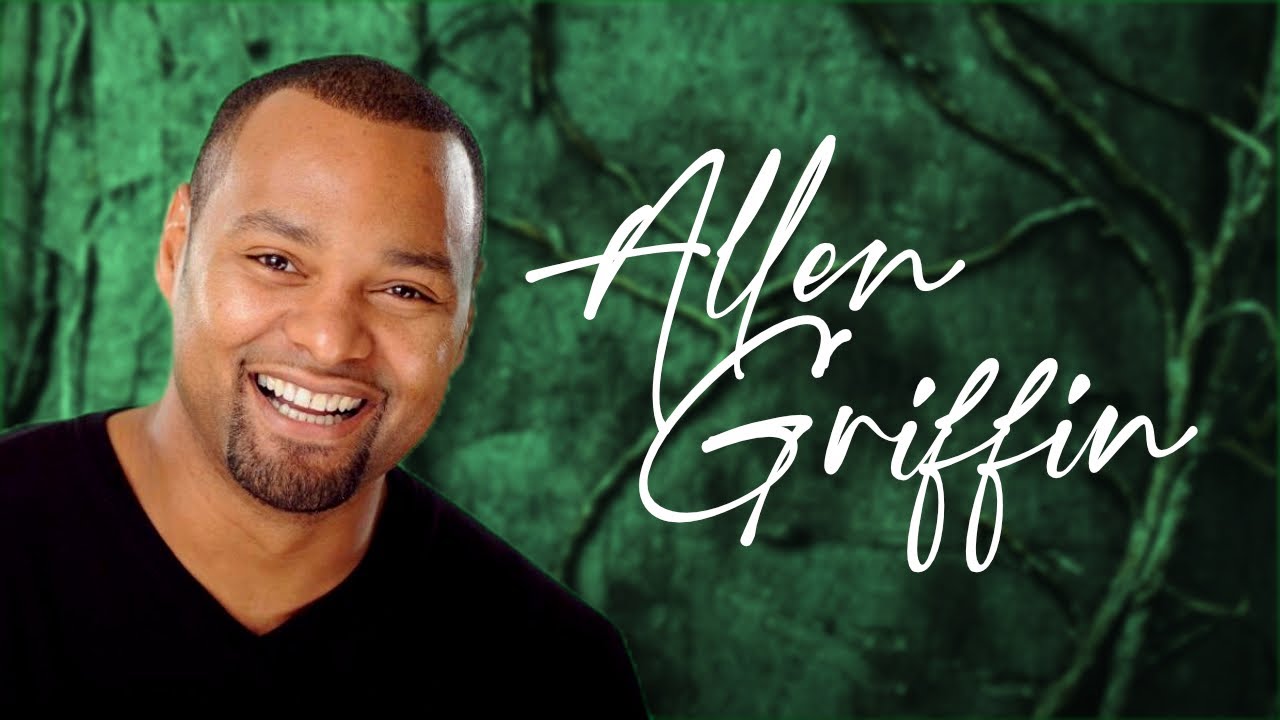 Allen Griffin - YouTube