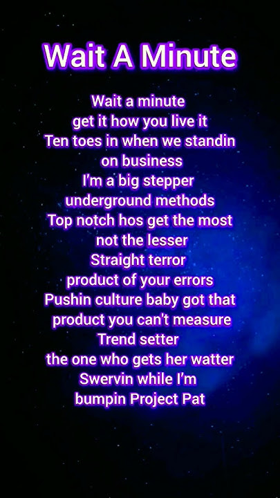 #wait a minute #waitaminute #wait a minute song #wait a minute lyrics #wait a minute rap #viral ...