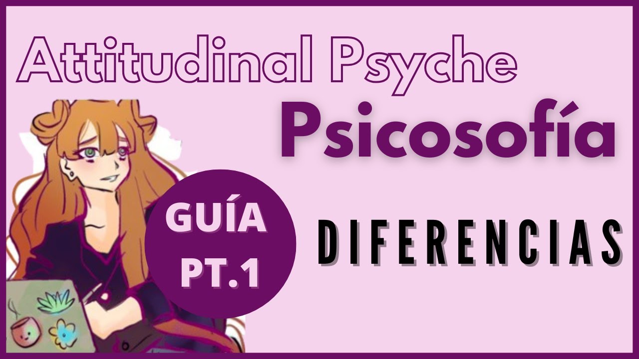 DESCUBRE TU ATTITUDINAL PSYCHE/TIPO DE PSICOSOFÍA (PT.1) - YouTube