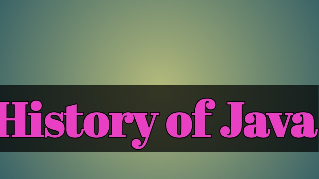 History of Java Language | Core Java History | In Hindi - YouTube
