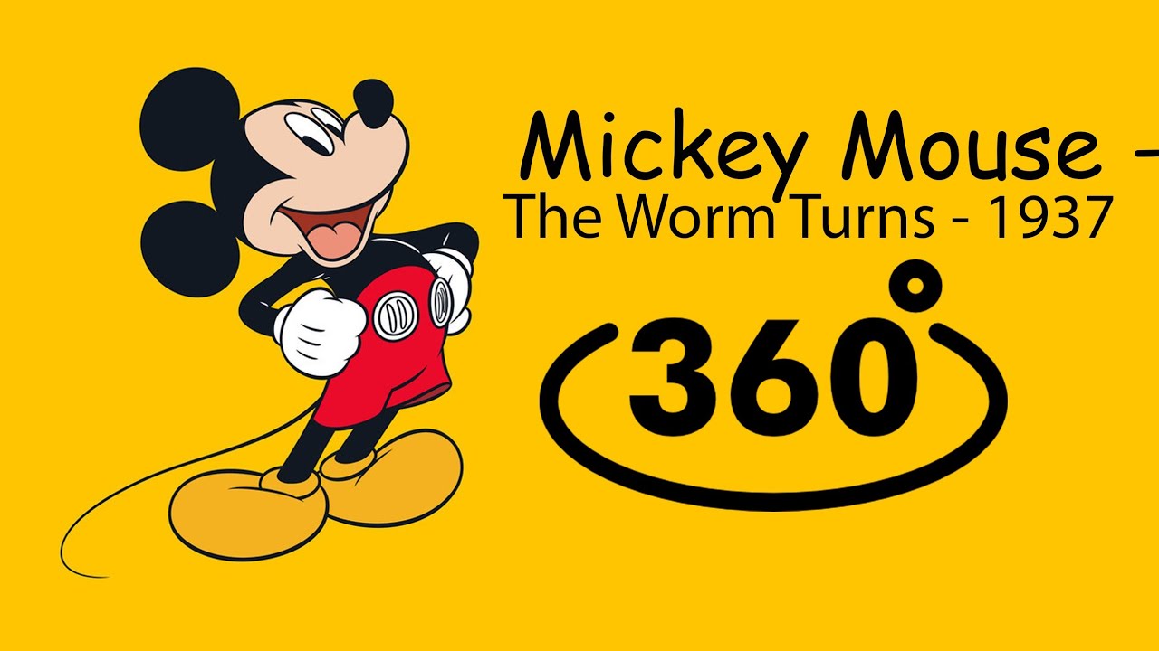 Virtual Room: Mickey mouse 360 : The Worm Turns 1937. - YouTube