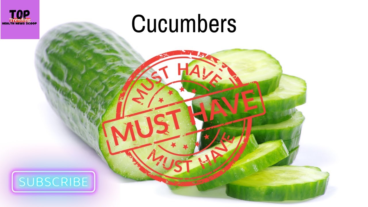 Crunchy Cool Cucumbers: 7 Surprising Health Benefits - YouTube