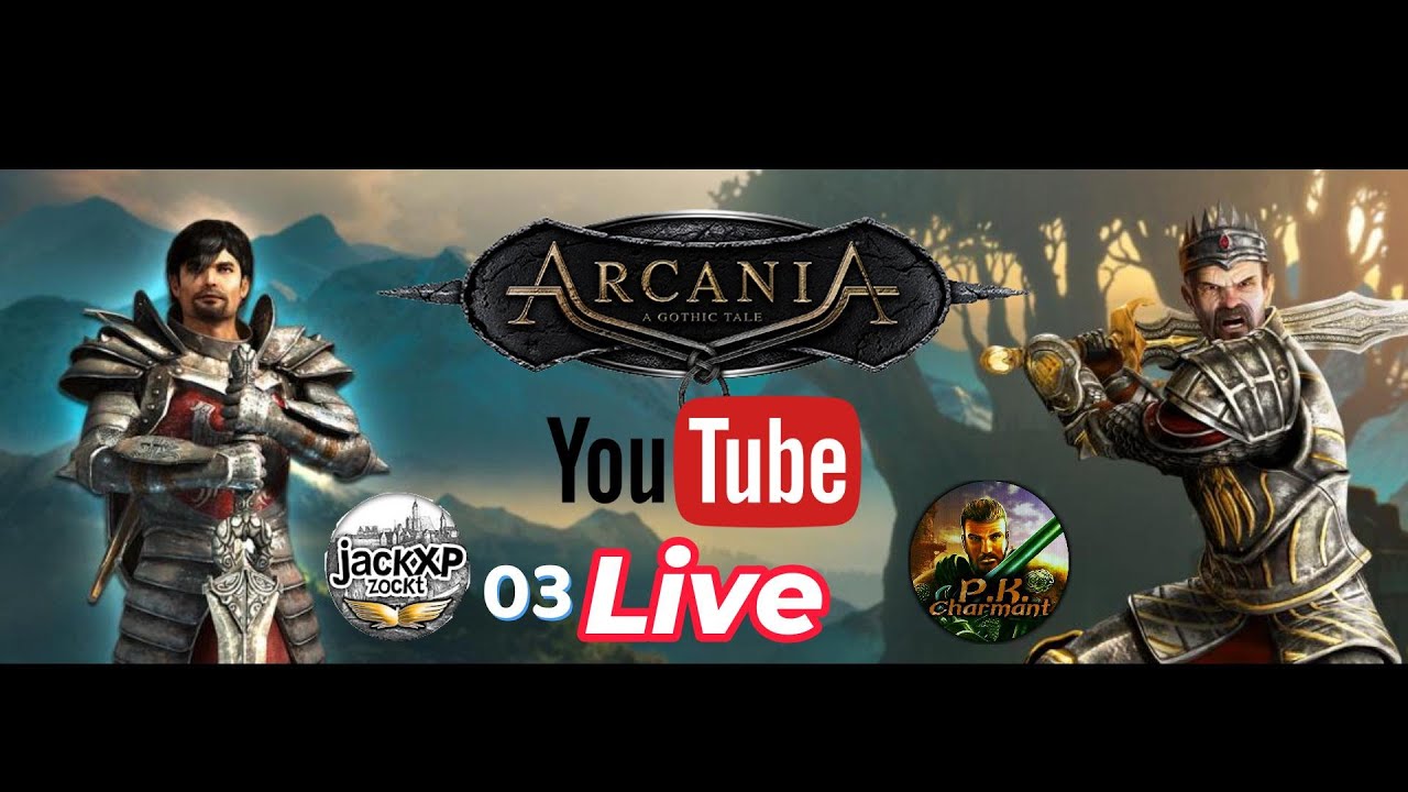 03 • 🙈Auf geht`s • G̶̶o̶̶t̶̶h̶̶i̶̶c̶̶ ̶̶4̶ ArcaniA @JackXPzockt # ...