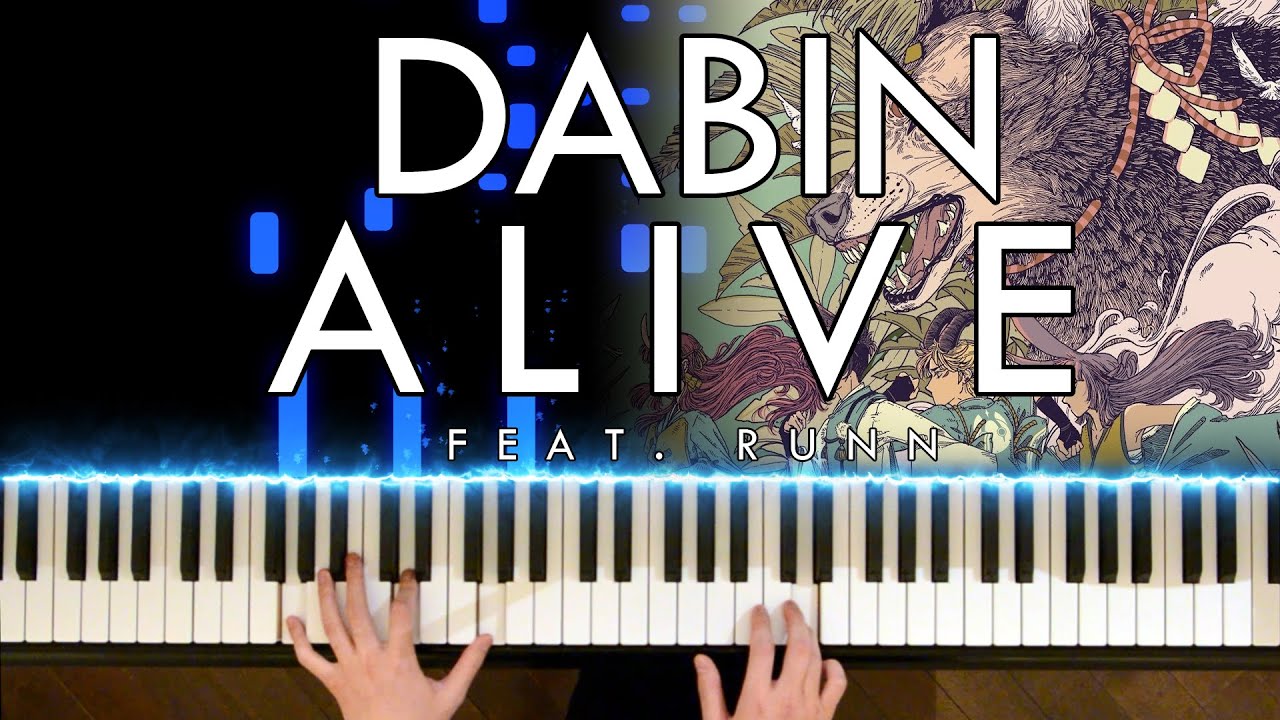 Dabin - Alive (feat. RUNN) (Piano Cover | Sheet Music) - YouTube