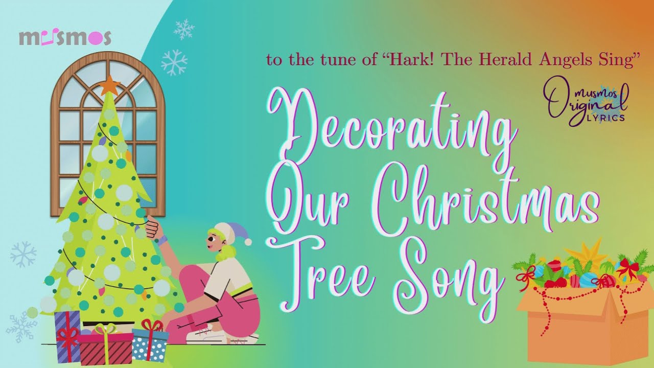 Decorating Our Christmas Tree Song | Festive Holiday Songs | Songs ...