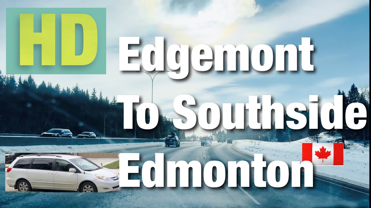 Driving To Southside Edmonton: Snowy Journey - YouTube