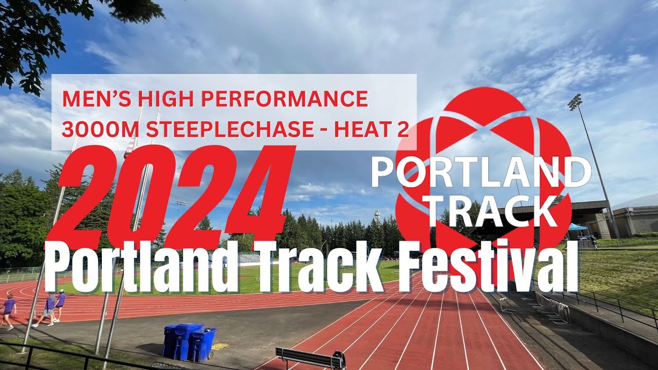 Portland Track Festival - Men's High Performance 3000m Steeplechase ...