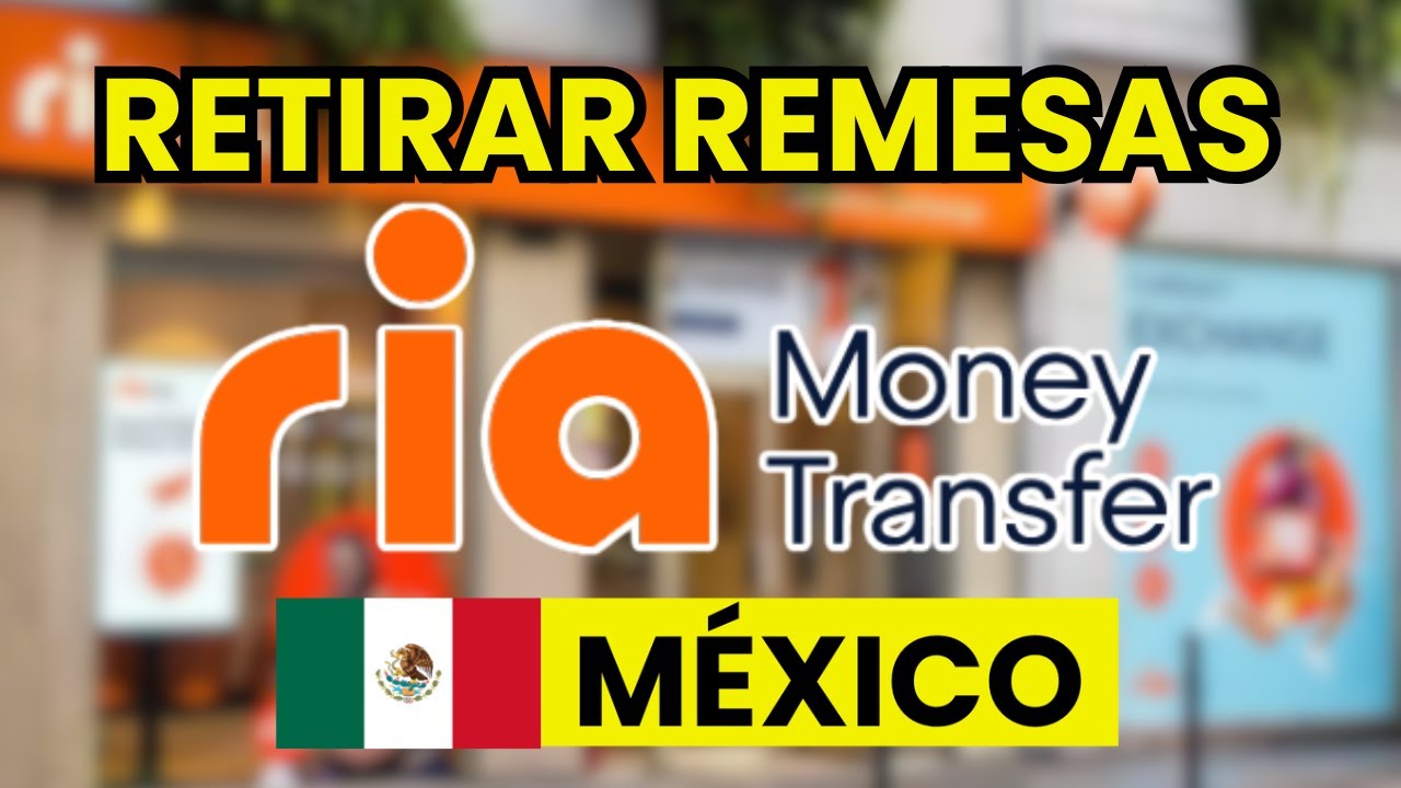 💸 Dónde retirar dinero de RIA en México (2025) - YouTube