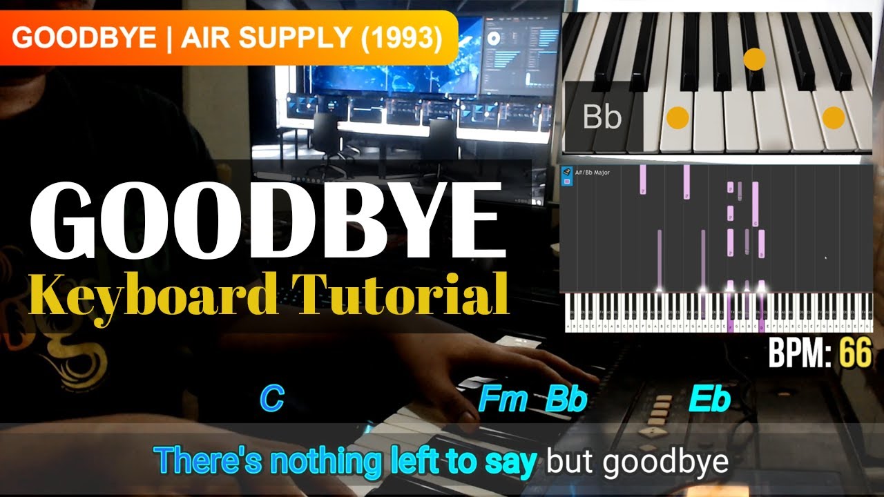 Goodbye - Air Supply | Keyboard/Piano Lyrics Chords Tutorial | How to ...