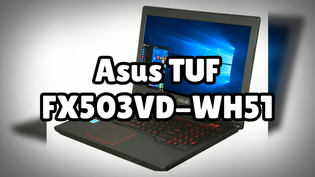 Photos of the Asus TUF FX503VD-WH51 | Not A Review! - YouTube
