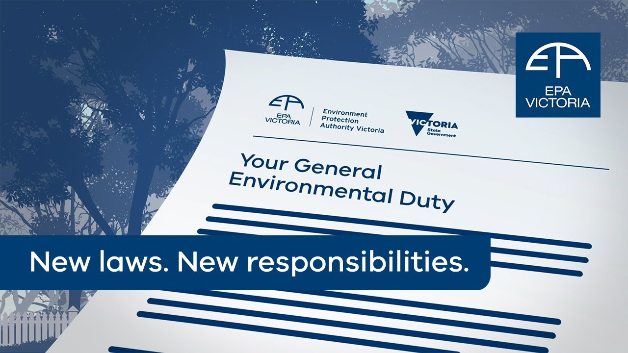 The new general environmental duty for all Victorians - YouTube