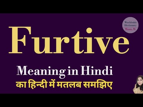 Furtive meaning l meaning of furtive l furtive ka matlab Hindi mein kya ...