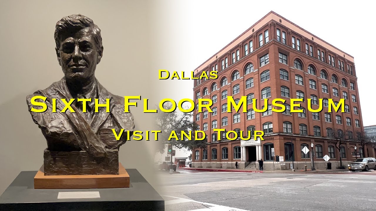 Sixth Floor Museum Visit And Tour Dallas TX YouTube