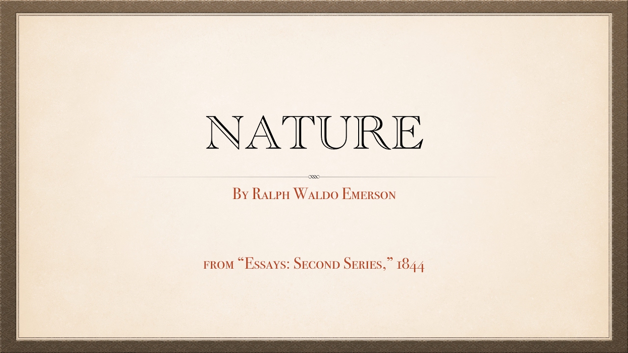 "Nature," an essay by Ralph Waldo Emerson - YouTube