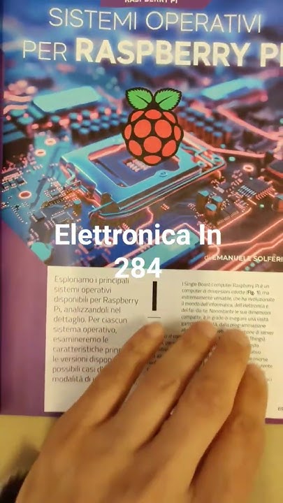 Sistemi operativi per Raspberry Pi - Rivista Elettronica In 284 - YouTube