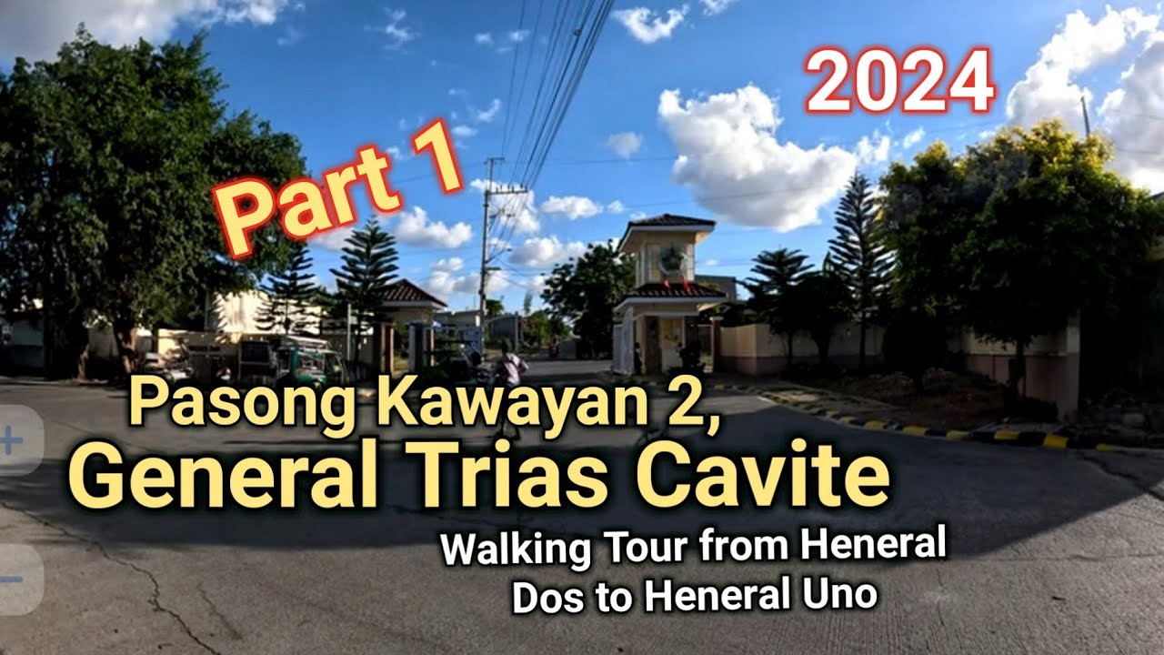 PASONG KAWAYAN II, GENERAL TRIAS CAVITE | WALKING TOUR FROM HENERAL DOS ...